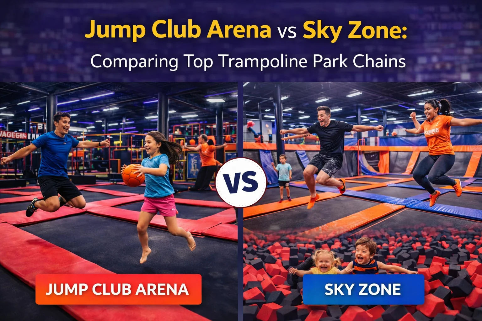 Jump Club Arena vs Sky Zone: Trampoline Park Comparison